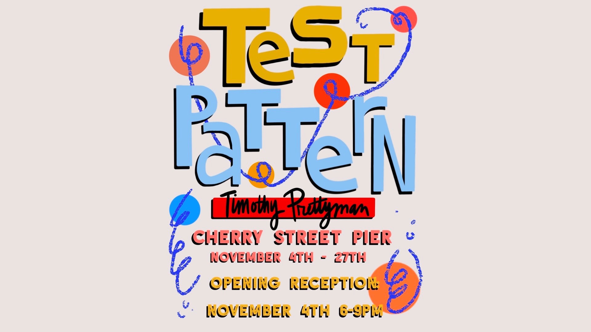 Timothy Prettyman’s “Test Pattern” » Cherry Street Pier